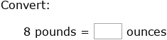IXL | Compare and convert pounds to ounces | 4th grade math