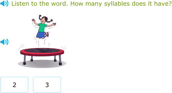 IXL | How many syllables does the word have? | 1st grade language arts