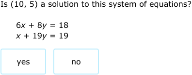 IXL - Is (x, y) a solution to the system of equations? (Algebra 2 practice)