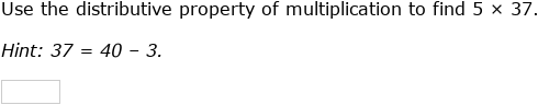 IXL | Multiply using the distributive property | 4th grade math