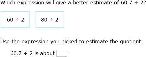 IXL | Estimate decimal quotients | 6th grade math