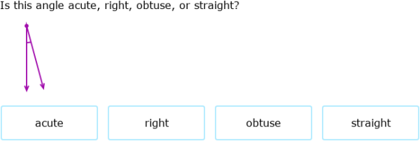 IXL | Acute, right, obtuse, and straight angles | 6th grade math