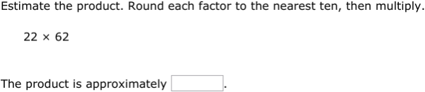 IXL | Estimate products | 3rd grade math