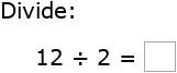 IXL | Divide by 2 | 1st grade math