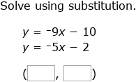 IXL - Solve a system of equations using substitution (Algebra 1 practice)