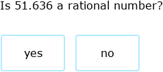 IXL | Identify rational and irrational numbers | 8th grade math