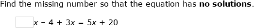 IXL - Create linear equations with no solutions or infinitely many ...