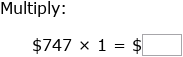 IXL | Multiply money amounts | 4th grade math