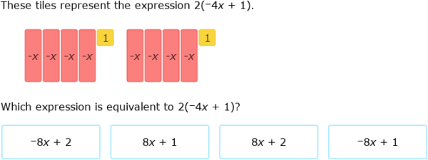 IXL | Identify equivalent linear expressions using algebra tiles | 6th grade math