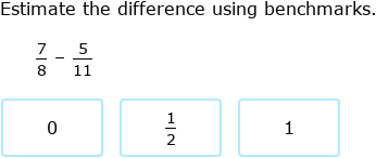 IXL | Estimate differences of fractions using benchmarks | 5th grade math