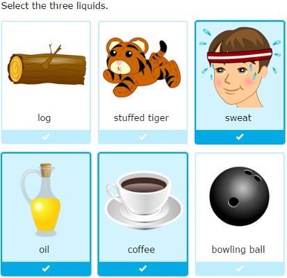 IXL - Identify solids, liquids, and gases (3rd grade science practice)