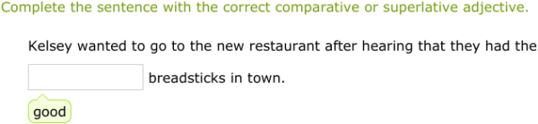IXL | Good, better, best, bad, worse, and worst | 7th grade language arts