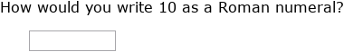 IXL | Roman numerals I, V, X | 2nd grade math