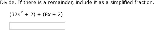 IXL - Divide polynomials by binomials using long division (Algebra 2 ...