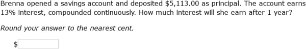 IXL - Continuously compounded interest: find the balance or principal ...