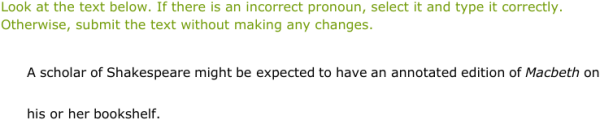 IXL | Correct inappropriate shifts in pronoun number and person | 10th ...