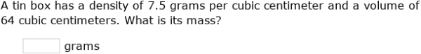 IXL - Calculate density, mass, and volume (Geometry practice)