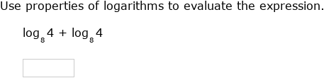 IXL - Evaluate logarithms using properties (Algebra 2 practice)