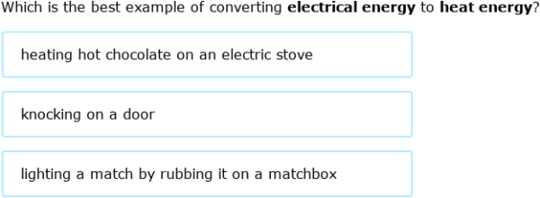IXL | Energy transformation | 4th grade science