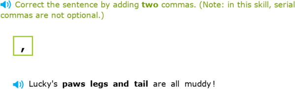 IXL | Commas with a series | 1st grade language arts