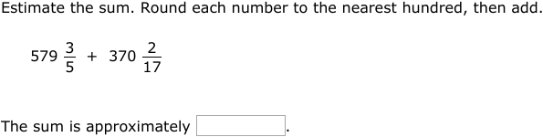 IXL | Estimate sums and differences of mixed numbers | 6th grade math