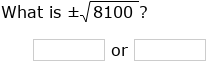 IXL | Positive and negative square roots | 7th grade math