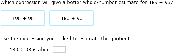 IXL | Estimate quotients using compatible numbers | 5th grade math
