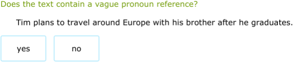 IXL | Identify vague pronoun references | 7th grade language arts