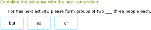 IXL | Use coordinating conjunctions | 7th grade language arts