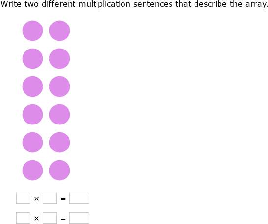 IXL | Write two multiplication sentences for an array | 2nd grade math