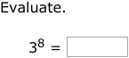 IXL | Evaluate powers | 8th grade math