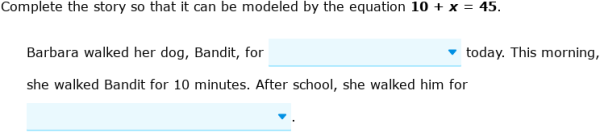 IXL | Which word problem matches the one-step equation? | 7th grade math