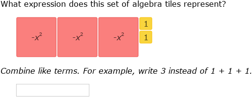 IXL | Model polynomials with algebra tiles | 8th grade math