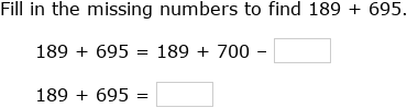 IXL | Use compensation to add: up to three digits | 3rd grade math