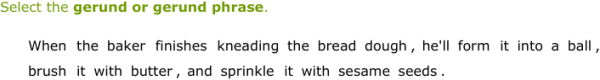 IXL | Identify gerunds and their functions | 8th grade language arts