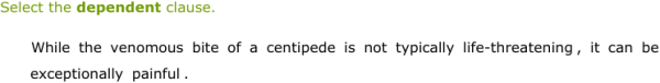 IXL | Identify dependent and independent clauses | 12th grade language arts