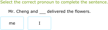 IXL | Compound subjects and objects with "I" and "me" | 4th grade ...