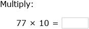 IXL | Multiply by 10 or 100 | 4th grade math