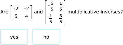 IXL - Identify inverse matrices (Precalculus practice)