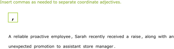 IXL | Commas with coordinate adjectives | 11th grade language arts