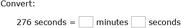 IXL | Convert mixed time units: days, hours, minutes, and seconds | 4th ...