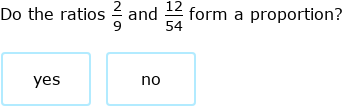 IXL | Do the ratios form a proportion? | 5th grade math