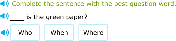 IXL | Who, what, when, where, or why? | 1st grade language arts
