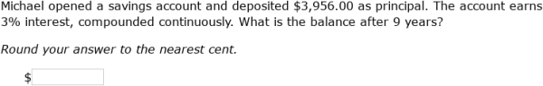 IXL - Continuously compounded interest: find the future value ...