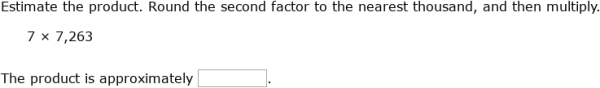 IXL | Estimate products and quotients of whole numbers | 5th grade math