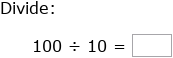 IXL | Divide by 10: quotients up to 10 | 3rd grade math