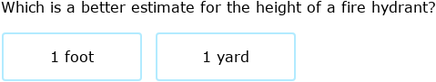 IXL | Which customary unit of length is appropriate: feet or yards ...