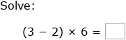 IXL | Understanding parentheses with addition, subtraction, and ...