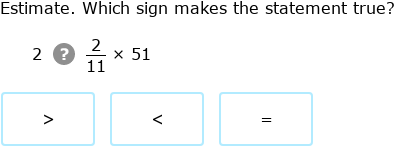 IXL | Estimate products of fractions and whole numbers | 5th grade math