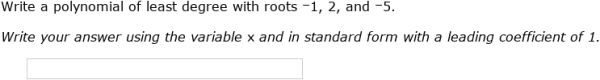 IXL - Write a polynomial from its roots (Precalculus practice)